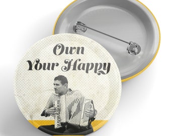 Be Happy Button or Magnet Joyful Button Happy Pin Sunny - Etsy