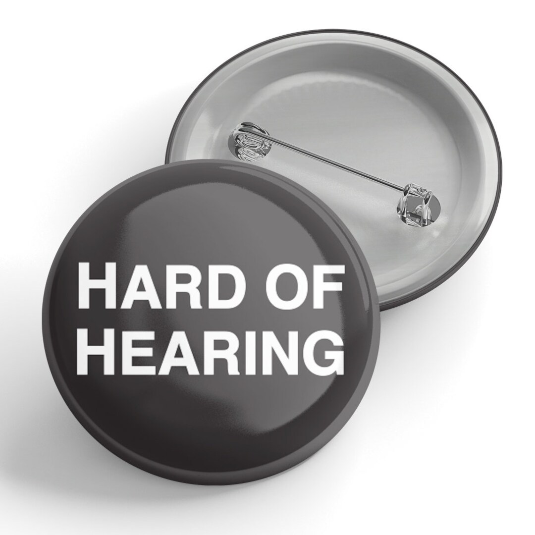 Hard of Hearing Button - Etsy