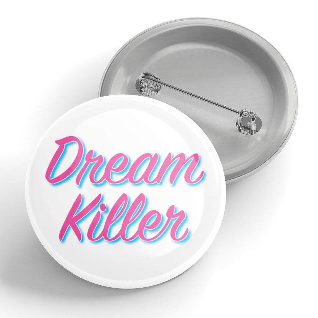 Dream Killer (80's Retro) Button - Etsy