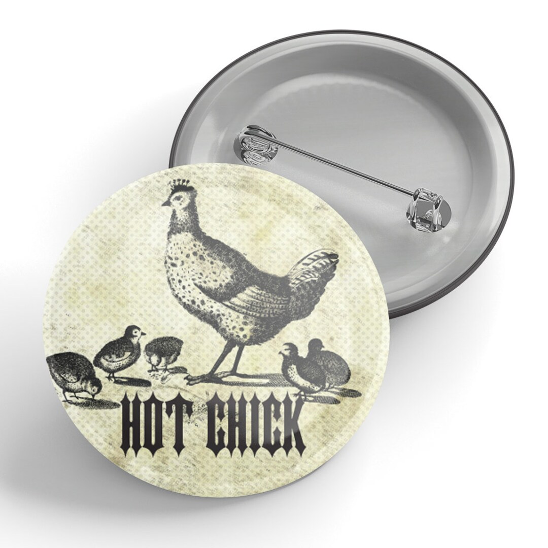 Hot Chick Button - Etsy