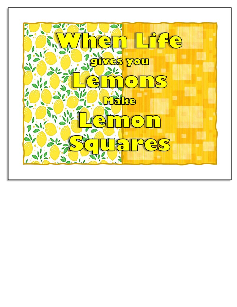 Home Décor Printable - When Life Gives You Lemons Make Lemon Squares ...