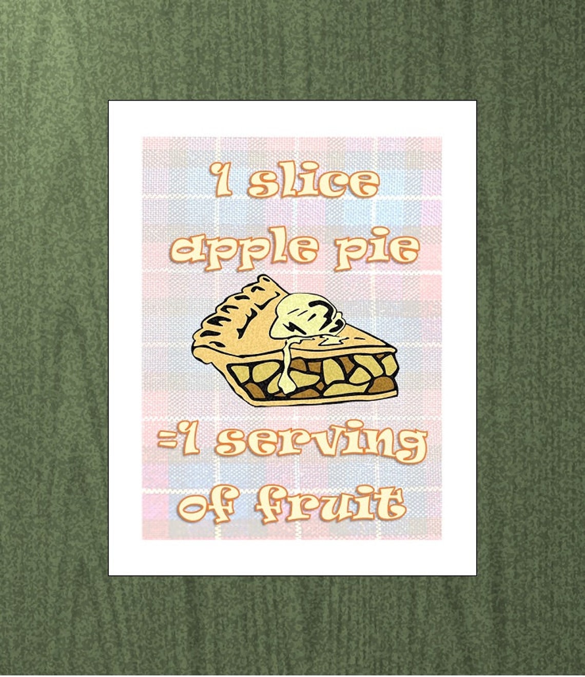 Funny Pie Printable-1 Slice of Apple Pie 1 Serving of Fruit - Etsy Norway