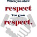 Show Respect Quote Printable Grow Respect Leadership - Etsy