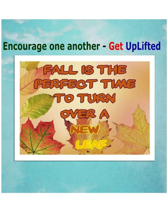 Fall Print Quote fall is the Perfect Time to Turn Over - Etsy