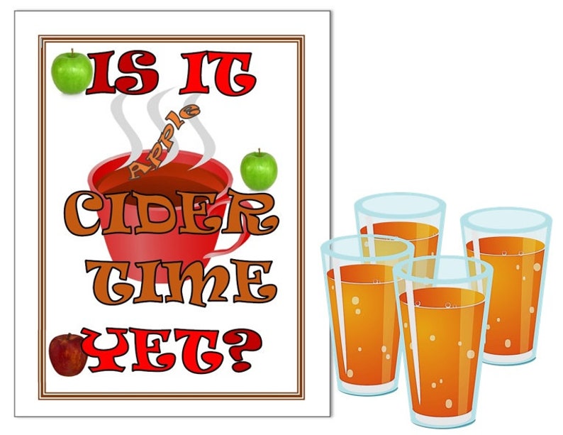Apple Cider Printable, is It Apple Cider Time Yet, Fun Kitchen or ...