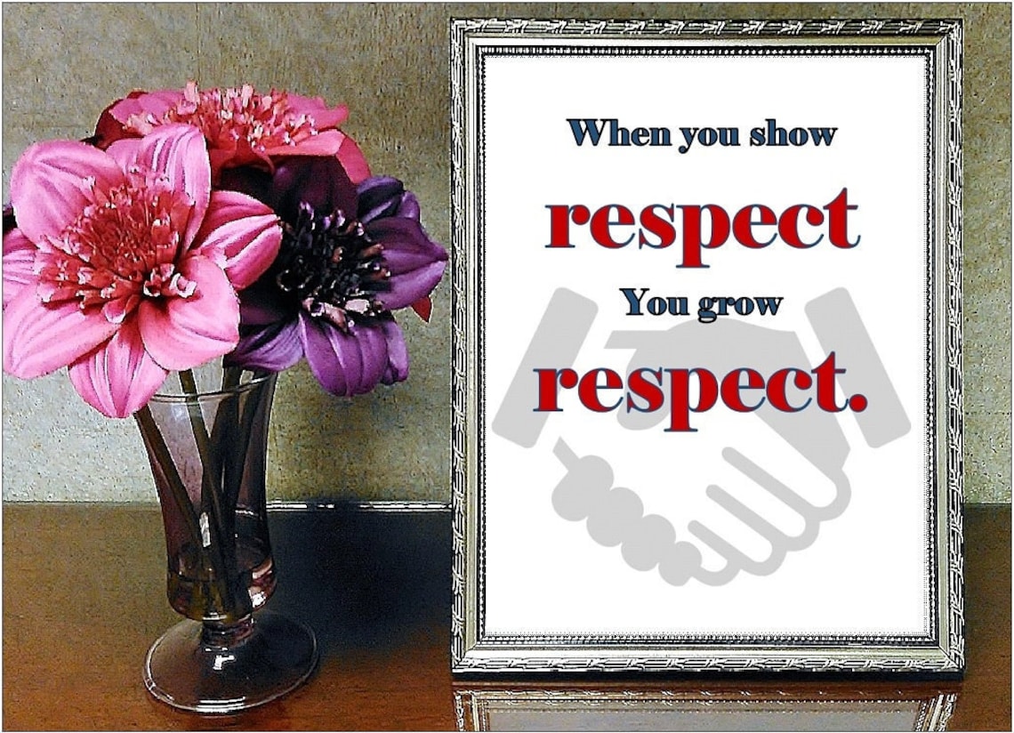 Show Respect, Quote Printable, Grow Respect, Leadership Artwork Office ...