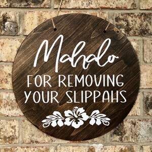 Mahalo Sign Aloha Sign Please Remove Shoes Sign Remove - Etsy