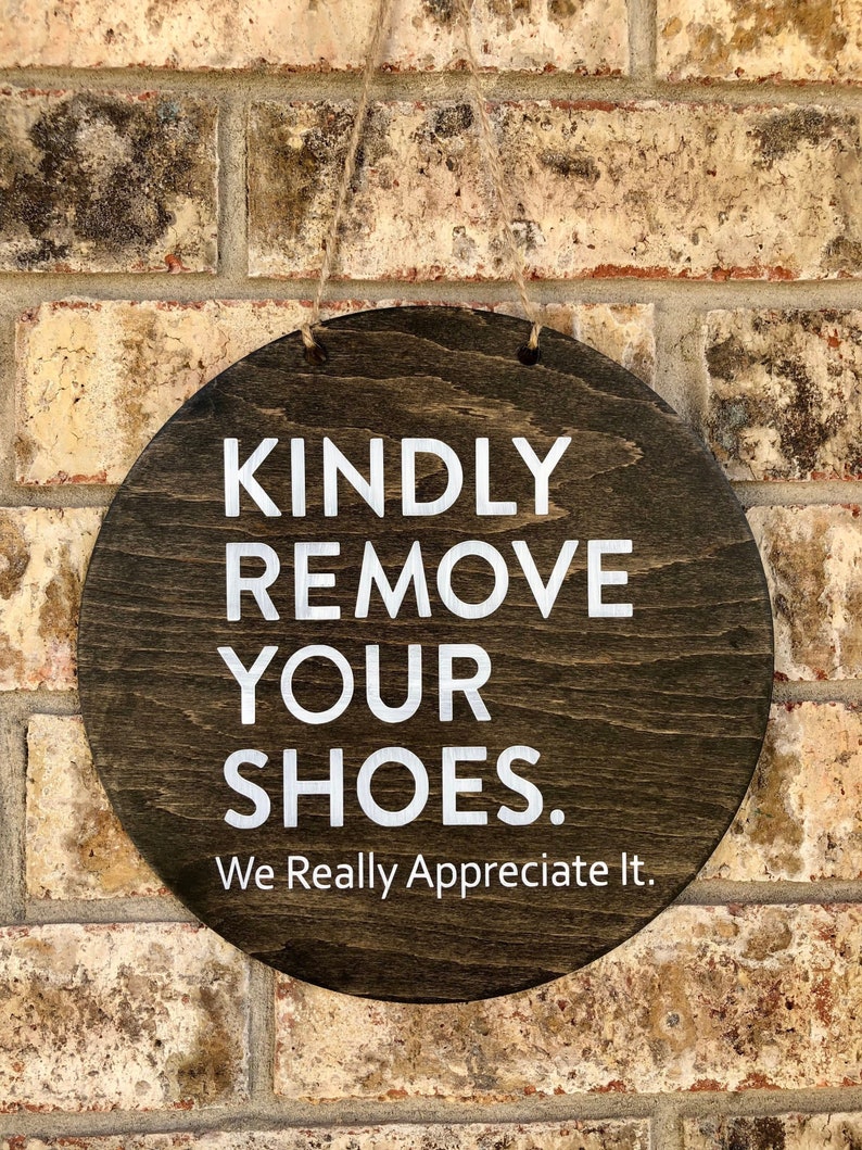 Kindly Remove Your Shoes Remove Shoes Sign No Shoes Door | Etsy