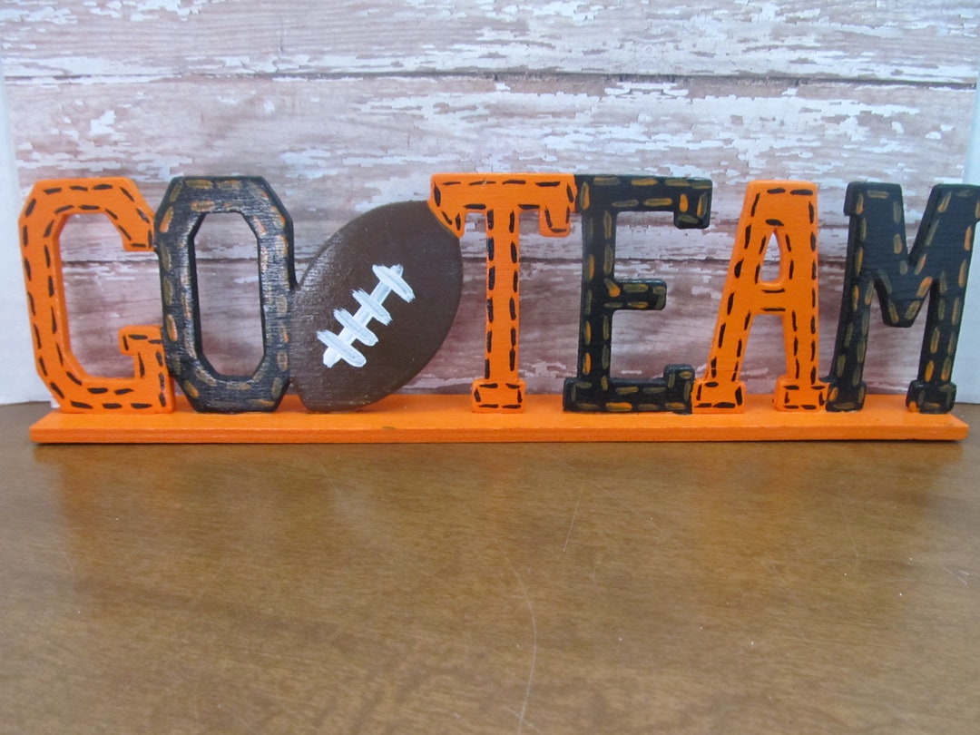 Go Team Sign- Shelf Decor- Table Decor- Football Sign- Gifts for Him ...