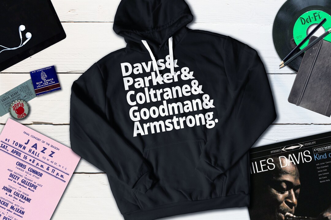 Jazz Music Shirt History Hoodie Jazz Masters Miles Davis Charlie Parker ...