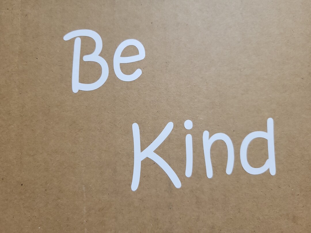 Be Kind Vinyl Decal Free Shipping - Etsy