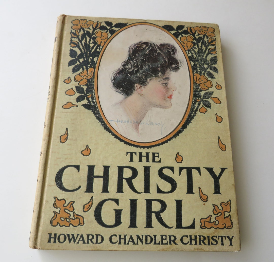 Antique the Christy Girl by Howard Chandler Christy Book Illustrated ...