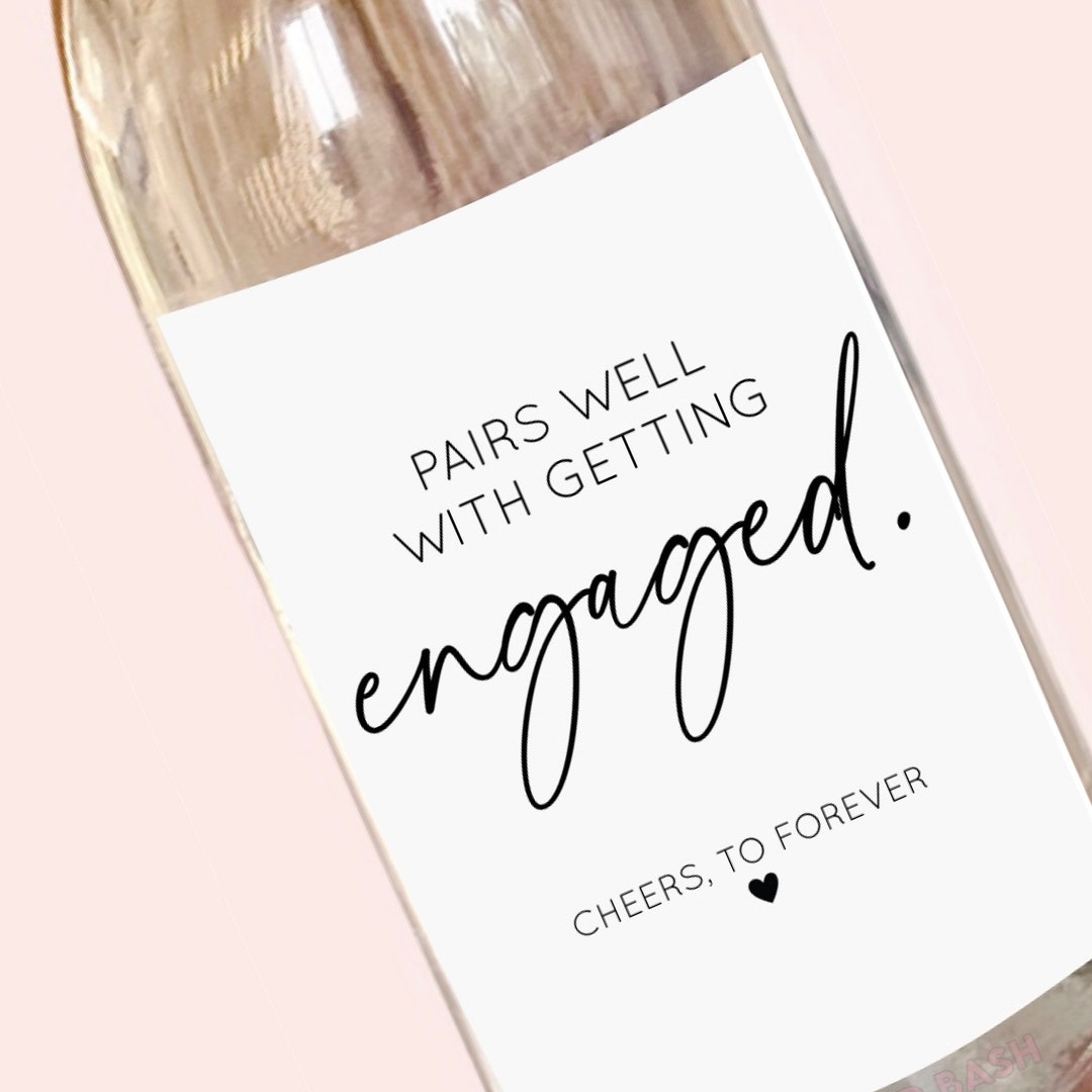 Engagement Wine Label Pairs Well With Engaged Wine Label Engagement ...