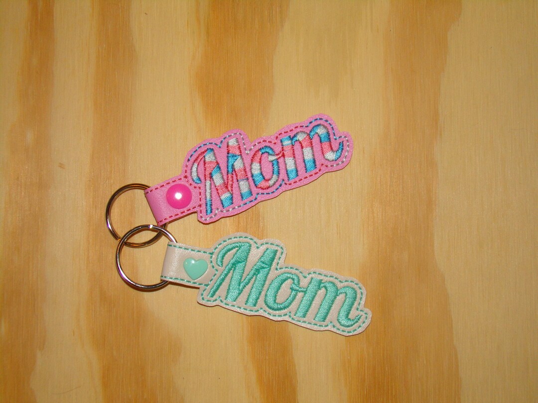 Mom Embroidered Vinyl Key Fobs / Key Chain. Perfect for Mom, Mommy ...