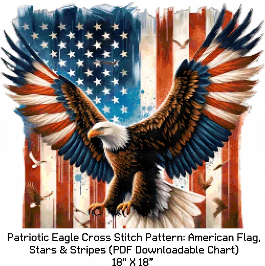 Patriotic Eagle Cross Stitch Pattern: American Flag, Stars & Stripes ...