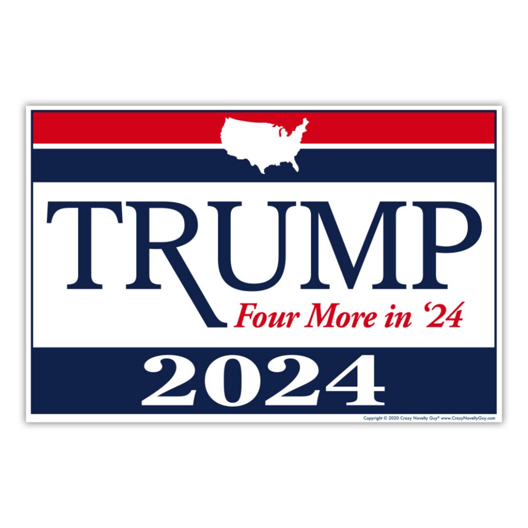 Political Campaign Yard Sign W stake Donald Trump 2024 Four Etsy