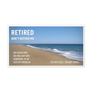 25 Cards Funny Business Card, Retired Don't Bother Me Don't Call Don't ...
