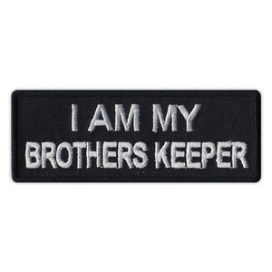 Patch, Embroidered Patch, I Am My Brothers Keeper, 4" X 1.5" - Etsy