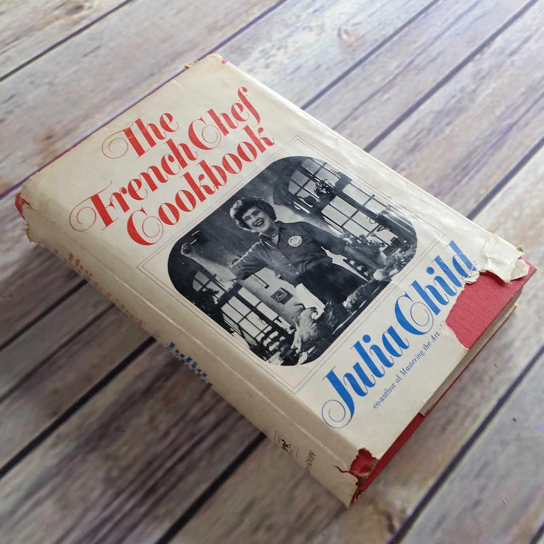 Vintage the French Chef Cookbook Recipes 1968 Julia Child Hardcover ...