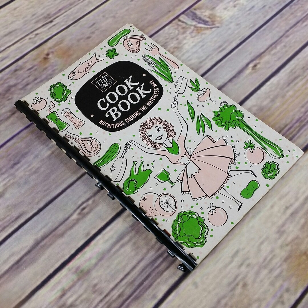 Vintage Cookbook EHP Ekco Cook Book Nutritious Cooking the Waterless ...