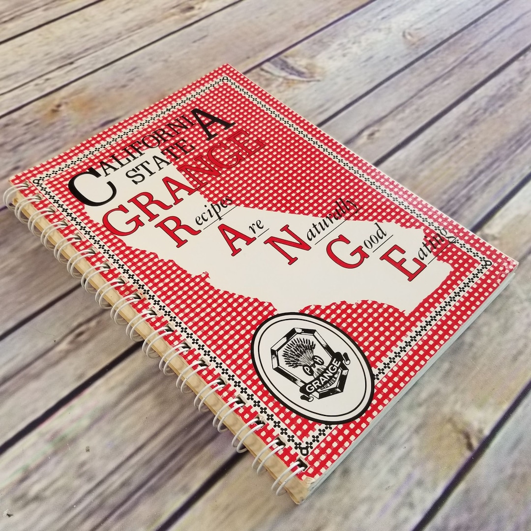 Vintage California Cookbook State Grange Recipes Are Naturally Good ...