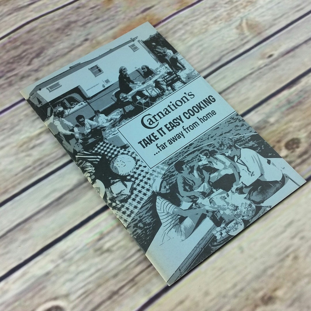Vintage Cookbook Carnation Take It Easy Cooking Recipes 1971 Far From ...
