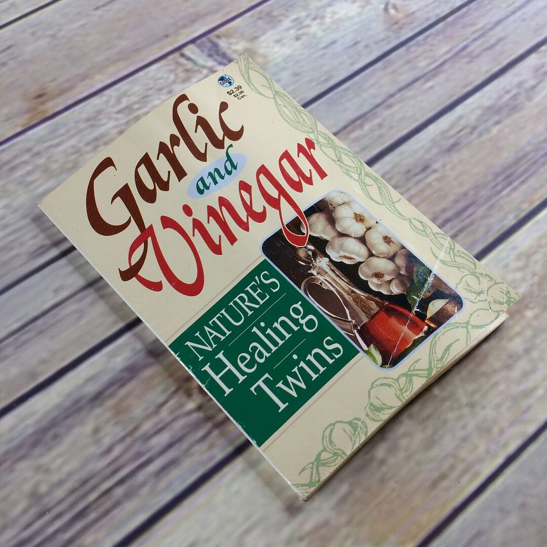 Vintage Cookbook Garlic and Vinegar Natures Healing Twins Julia Charles ...
