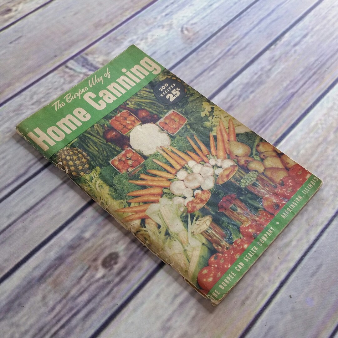 Vintage Burpee Home Canning Cookbook Recipes 1944 Booklet Book ...