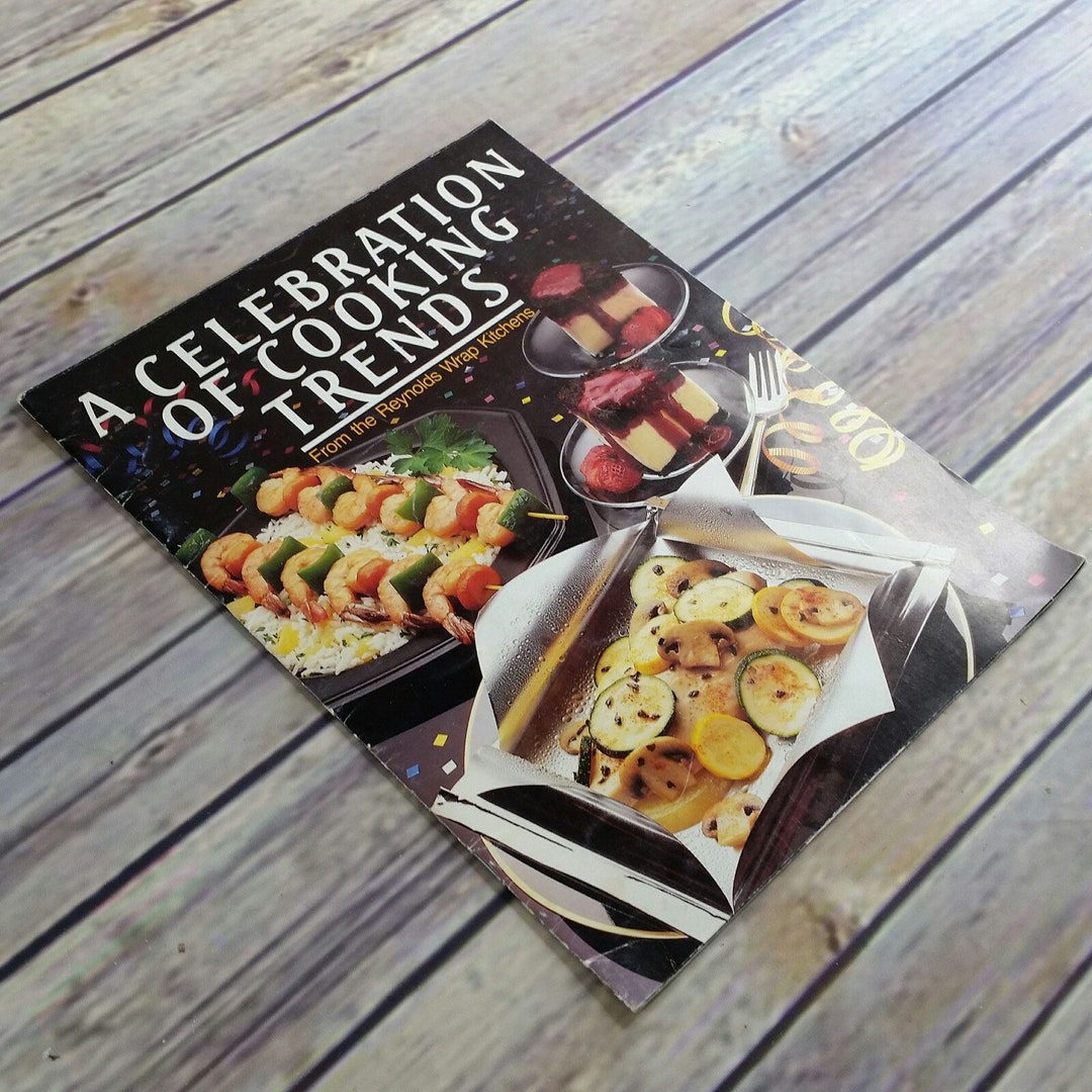 Vintage Cookbook Reynolds Wrap Kitchens A Celebration of Cooking Trends ...