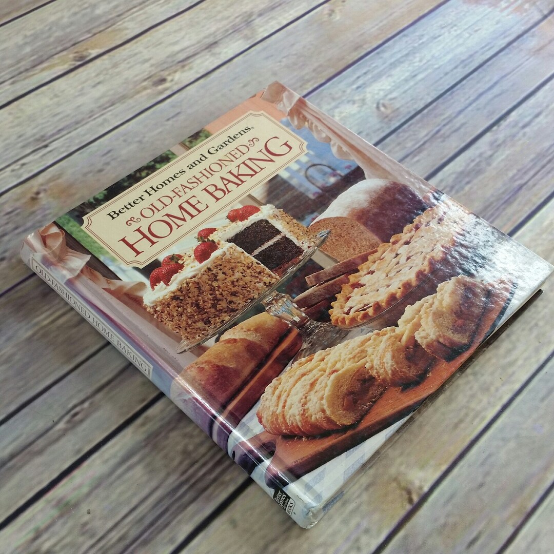 Vintage Cookbook Old Fashioned Home Baking Recipes 1990 Better Homes ...