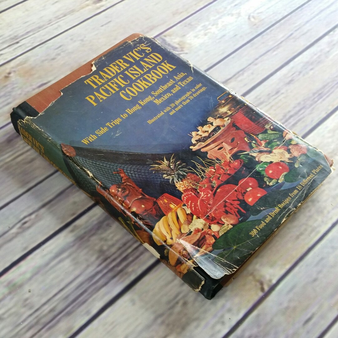 Vintage Trader Vics Pacific Island Cookbook 1968 300 Food and Drink Recipes Doubleday Hardcover ...