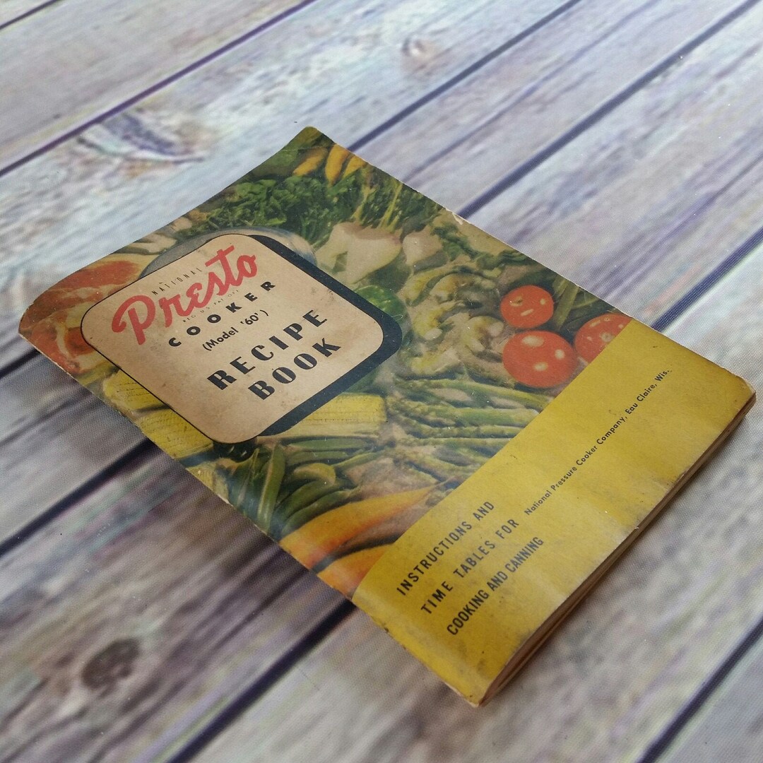 Vintage Cookbook National Presto Cooker Recipes Book Instructions Time ...