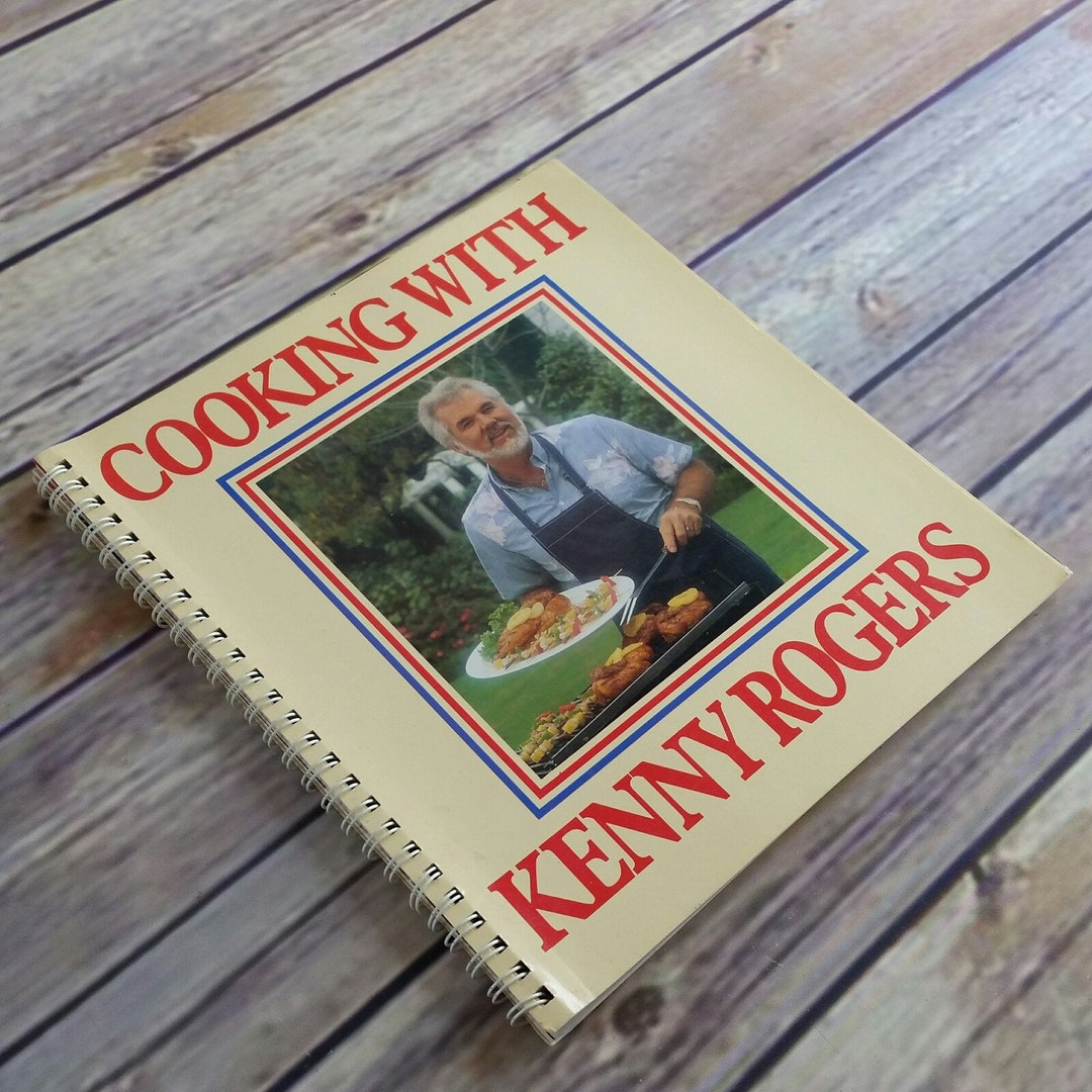 Vintage Kenny Rogers Cook Book Cooking With Kenny Rogers 1987 Dole Food ...