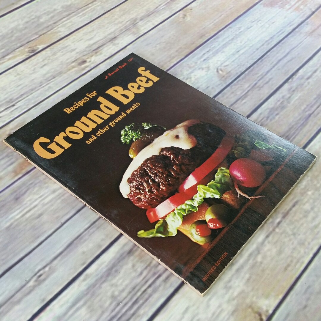 Vintage Cookbook Sunset Ground Beef Cook Book 1973 Paperback Book ...