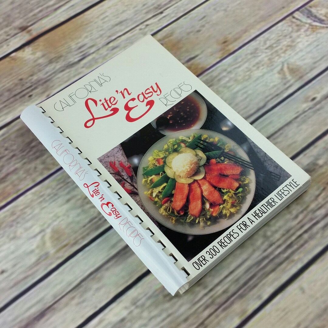 Vintage California Cookbook Lite N Easy Recipes Home Economics Teachers ...