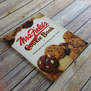Vintage Cookbook Mrs Fields Cookie Book 100 Recipes 1992 Debbie Fields ...