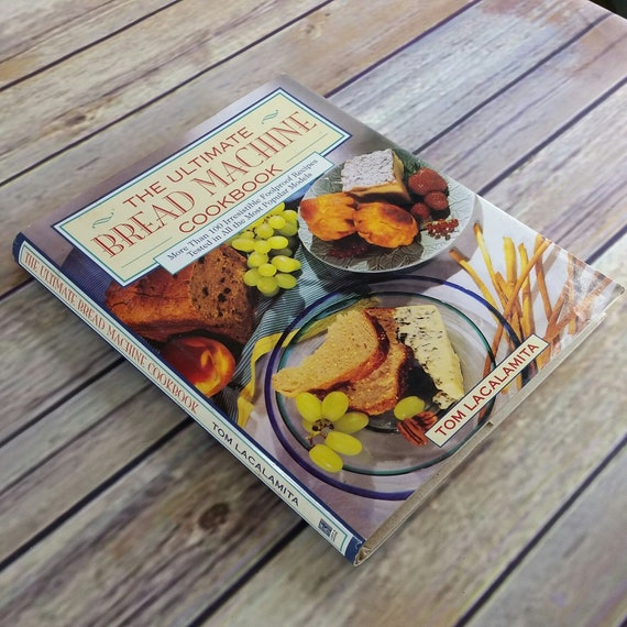 Vintage Cookbook the Ultimate Bread Machine Cookbook 1993 - Etsy