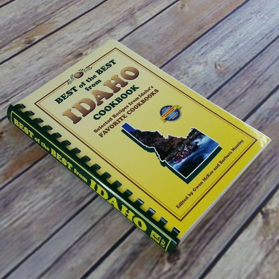 Best of the Best From Idaho Cookbook Recipes Gwen Mckee Barbara Moseley ...