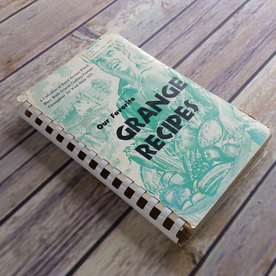 Vintage California Cookbook State Grange Recipes Our Favorite Grange ...