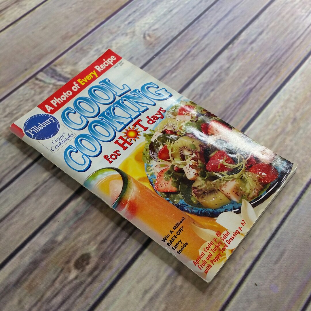 Vintage Cookbook Pillsbury Cool Cooking for Hot Days Recipes 1997 ...