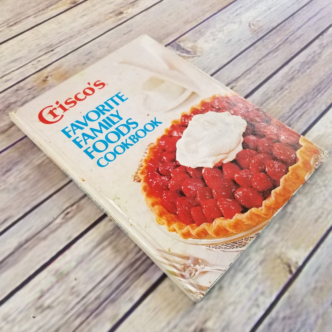 Vintage Cook Book Crisco Favorite Family Foods Cookbook Crisco Recipes ...