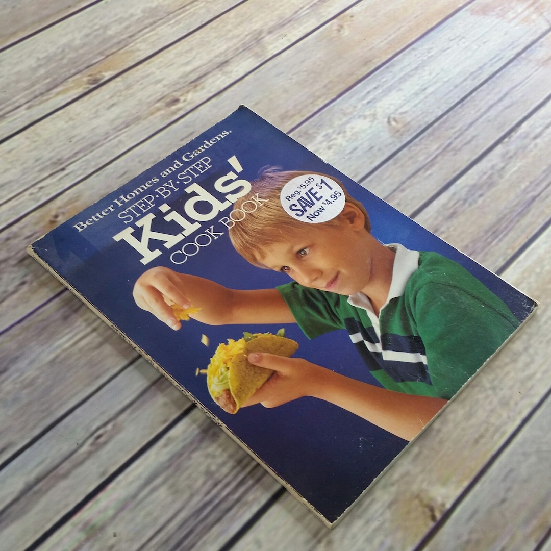 Vintage Kids Cook Book Step by Step Better Homes Gardens Kid Recipes ...