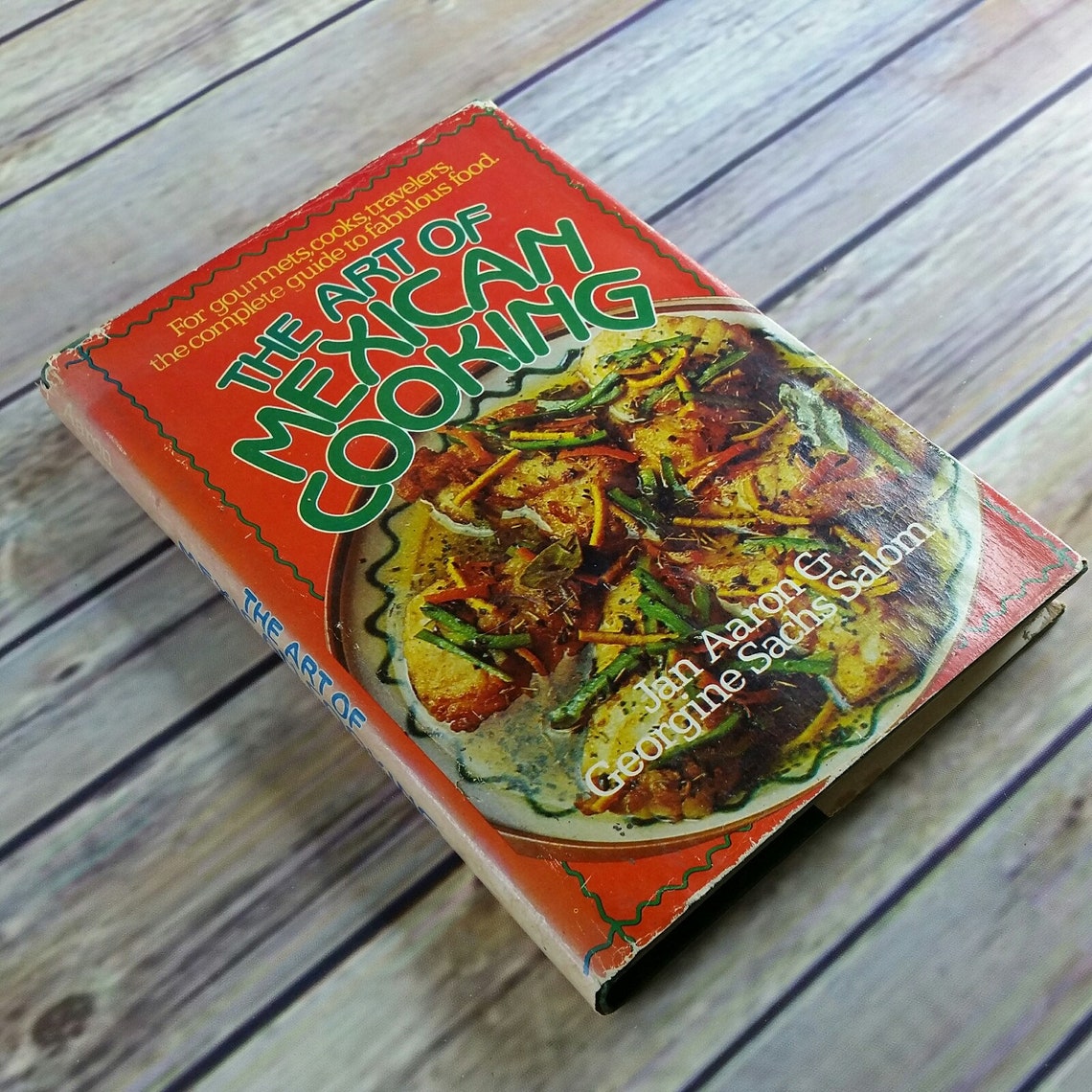 Vintage Mexican Cookbook the Art of Mexican Cooking Recipes 1981 Jan ...