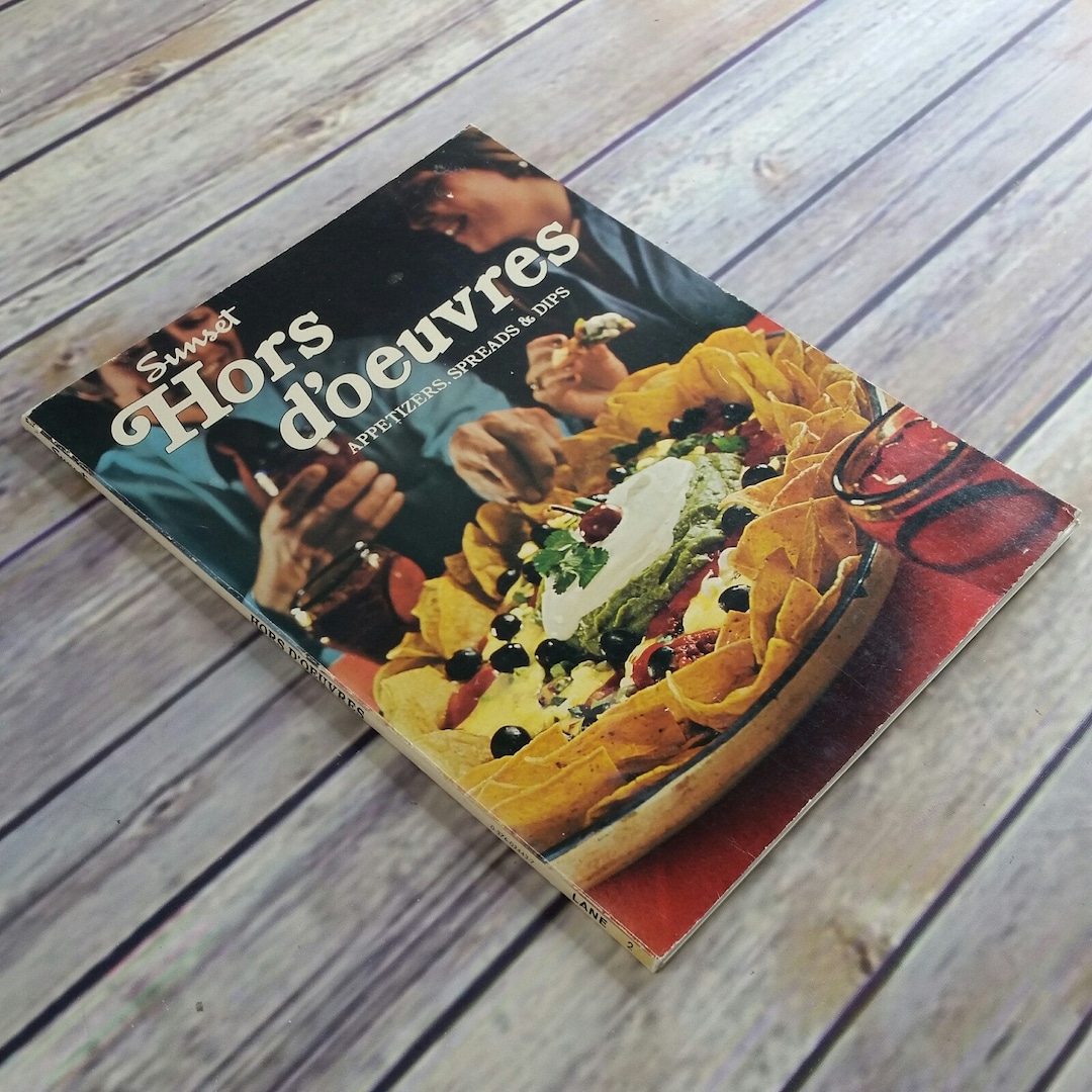Vintage Cookbook Sunset Hors D'oeuvres 1979 Paperback Book Recipes ...