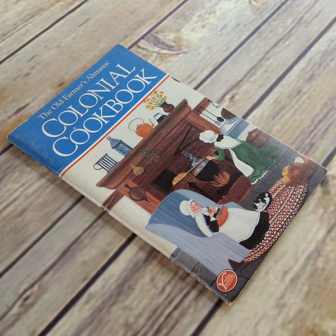 Vintage Old Farmer Almanac Colonial Cookbook Paperback 1982 Yankee ...