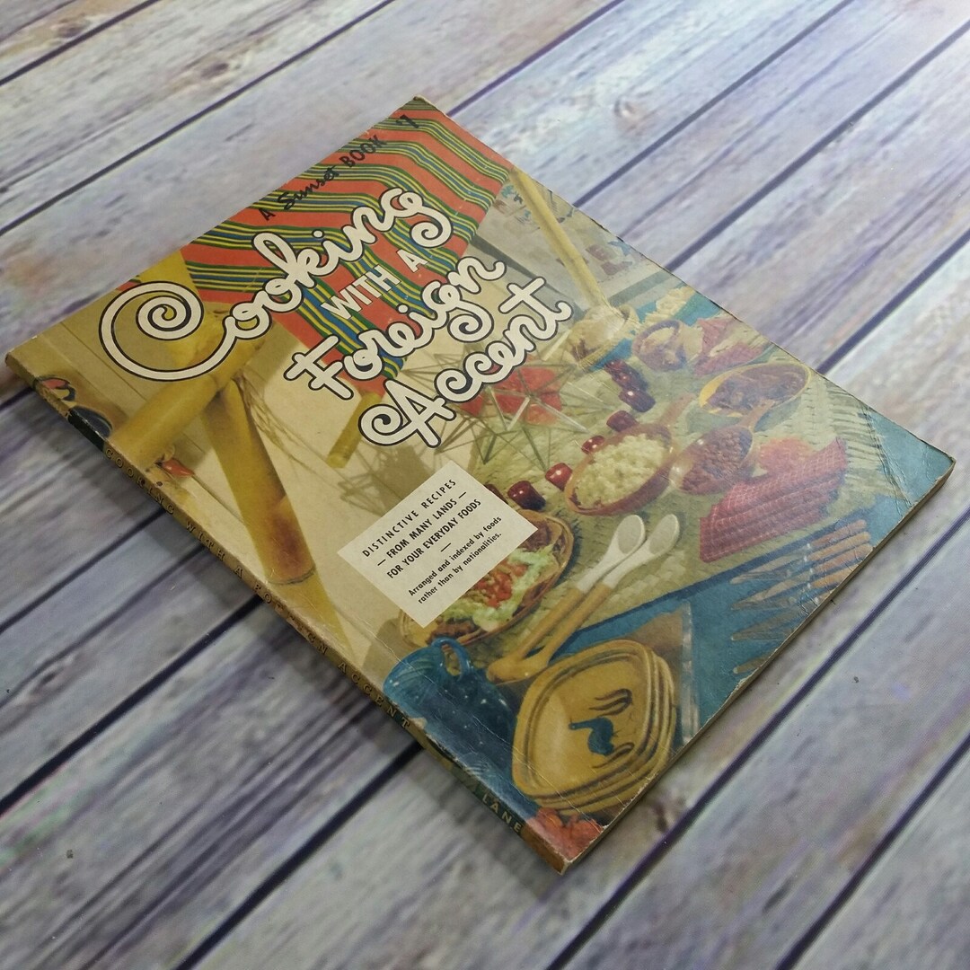 Vintage International Cookbook Cooking With a Foreign Accent by Sunset ...