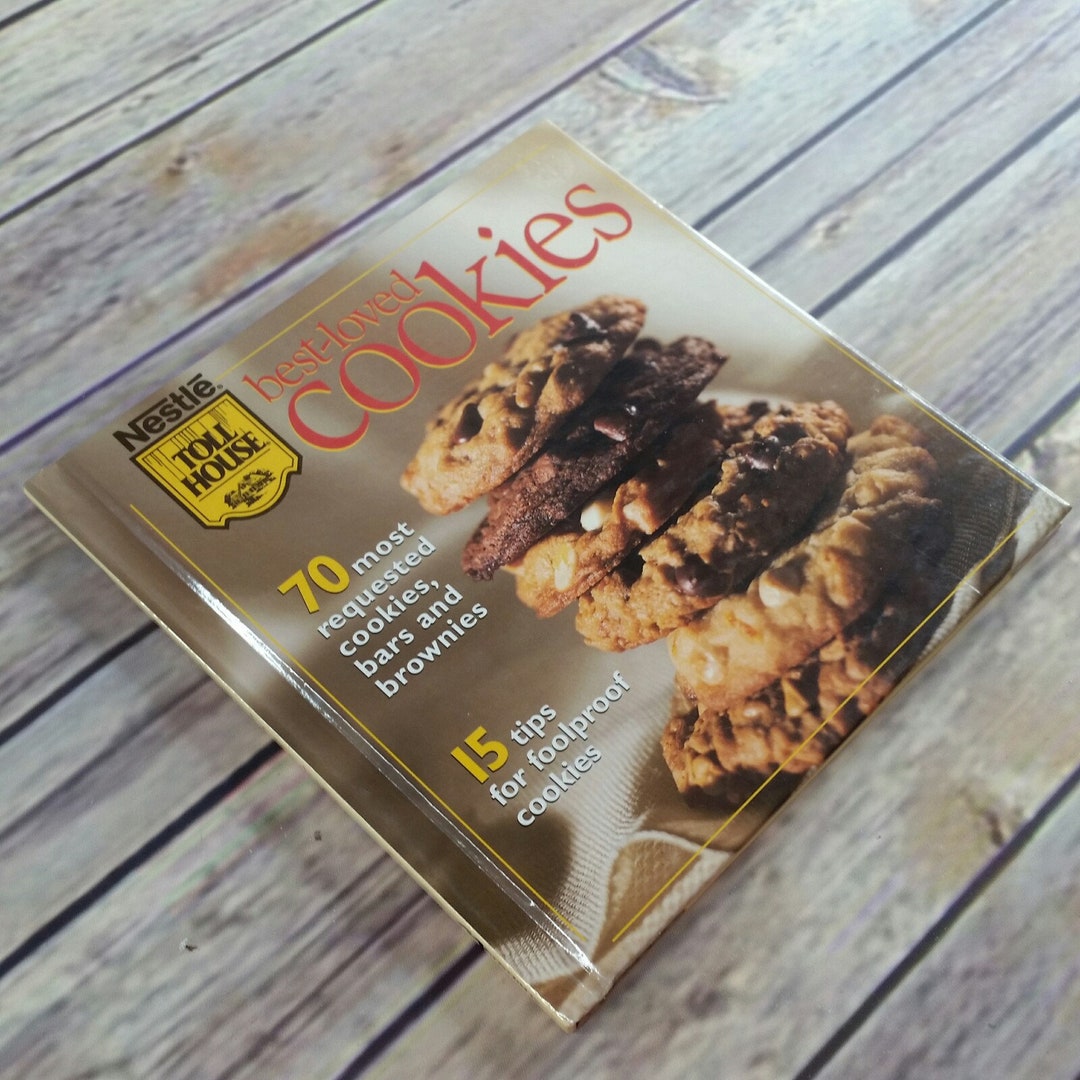Vintage Cookbook Nestle Best Loved Cookies Toll House 1995 Cookies ...