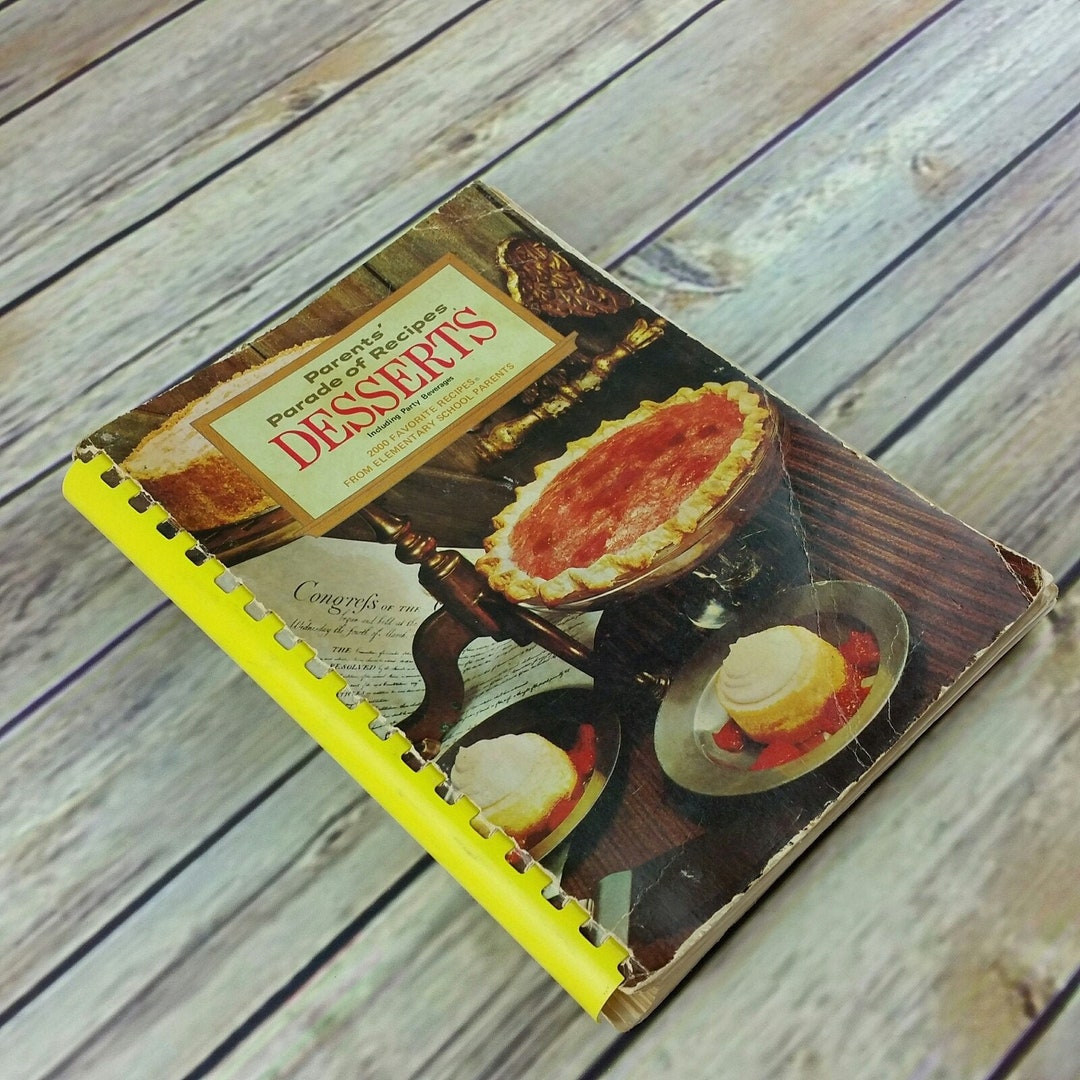 Vintage Cookbook Parents Parade of Recipes Desserts 1969 2000 Favorites ...