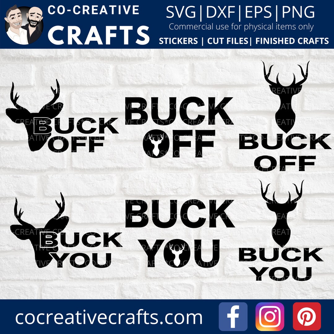 What the Buck SVG Bundle, Buck off Svg, Buck You Svg, Bucks Svg, Deer ...