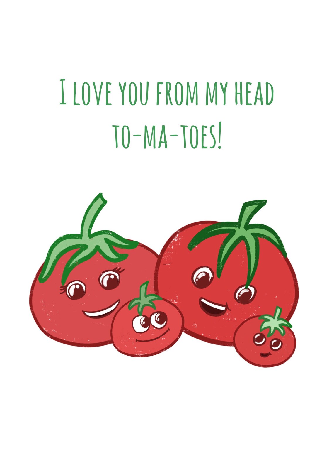 I love you from my head to-ma-toes Card and Print Love | Etsy